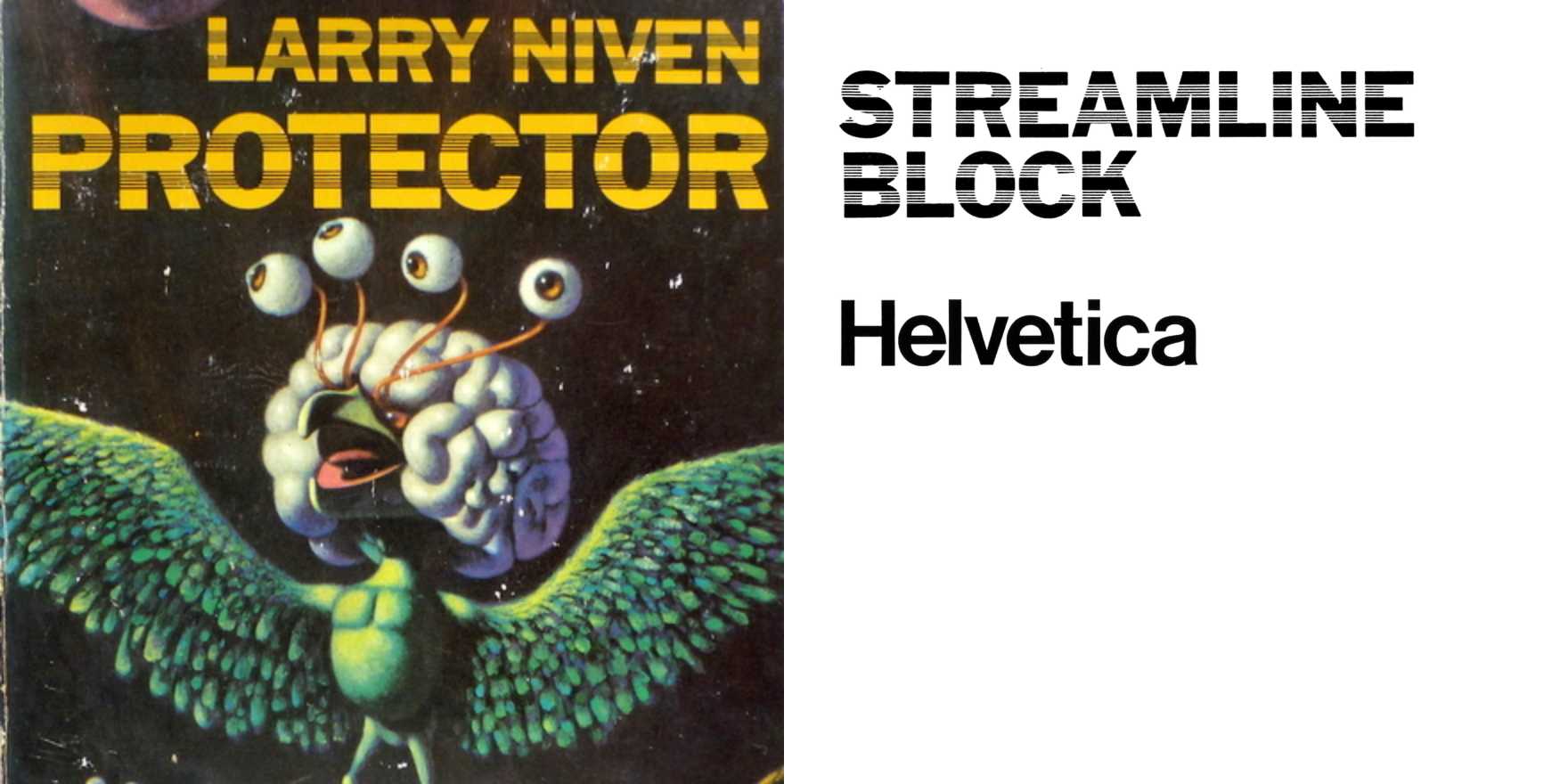 Protector by Larry Niven (Orbit, 1975) - Fonts In Use