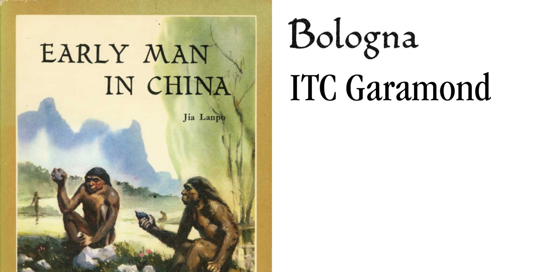 Early Man in China by Jia Lanpo - Fonts In Use