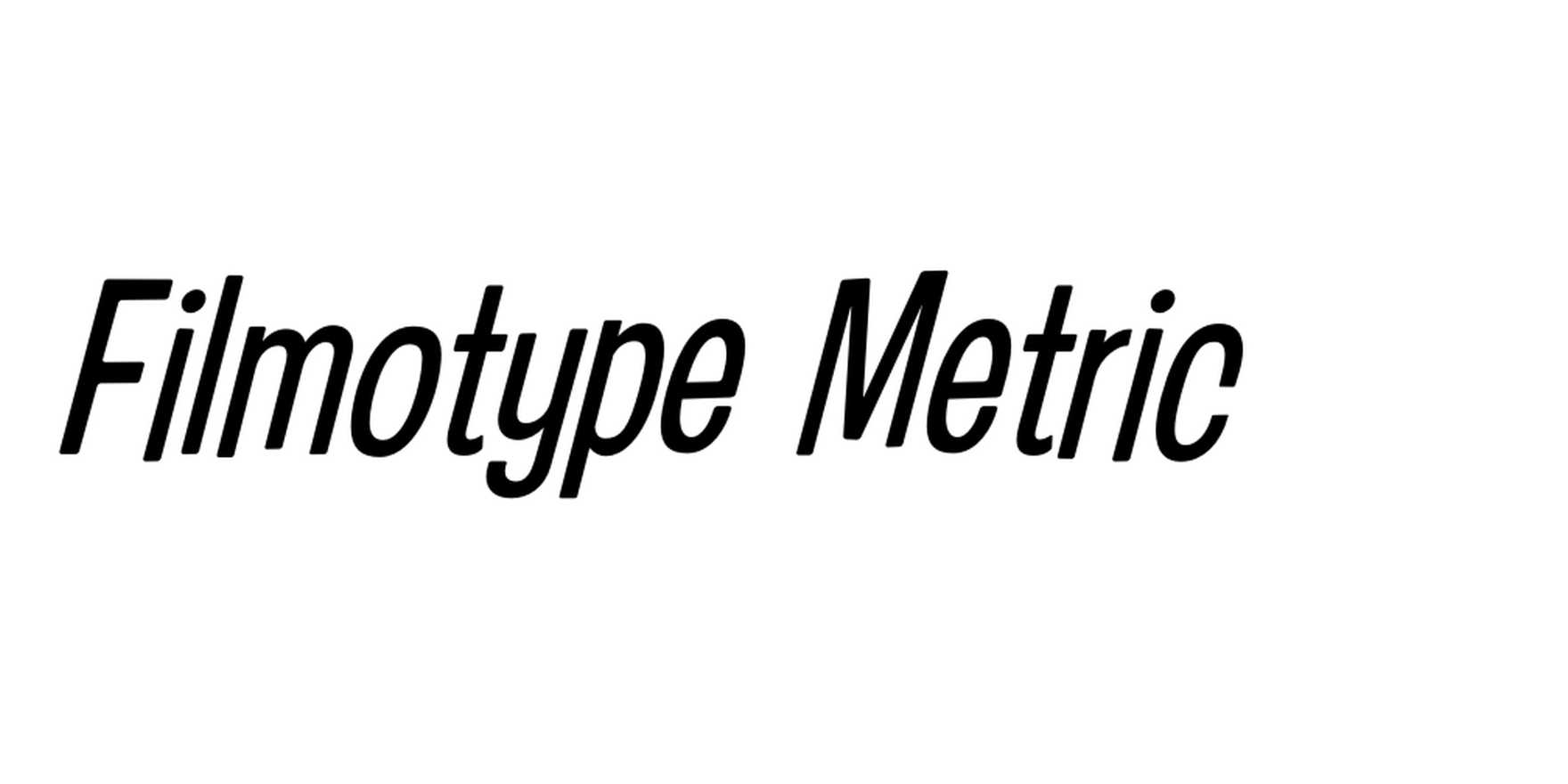 Filmotype Metric in use - Fonts In Use