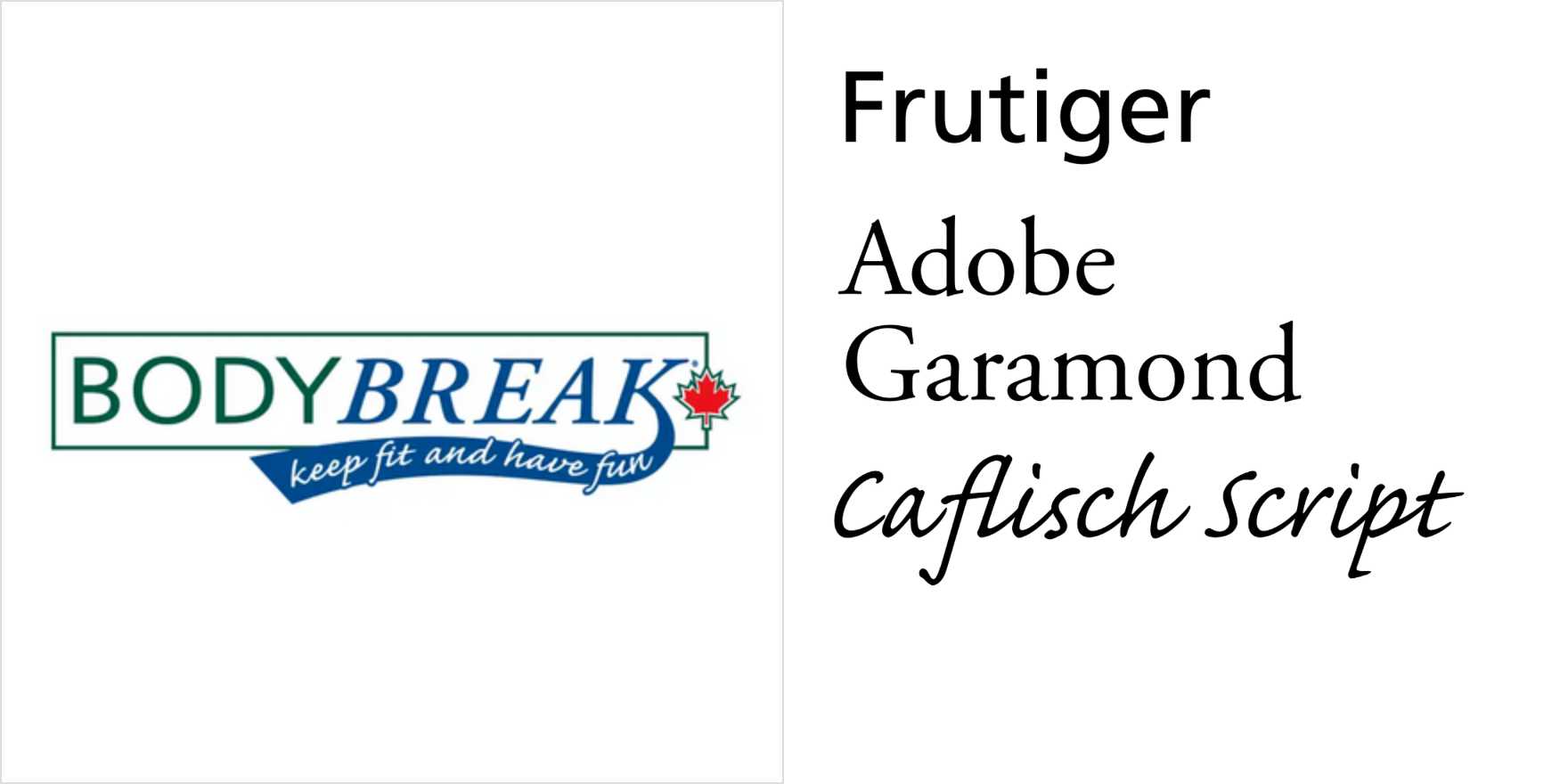 BodyBreak logo (c. 2000–) - Fonts In Use