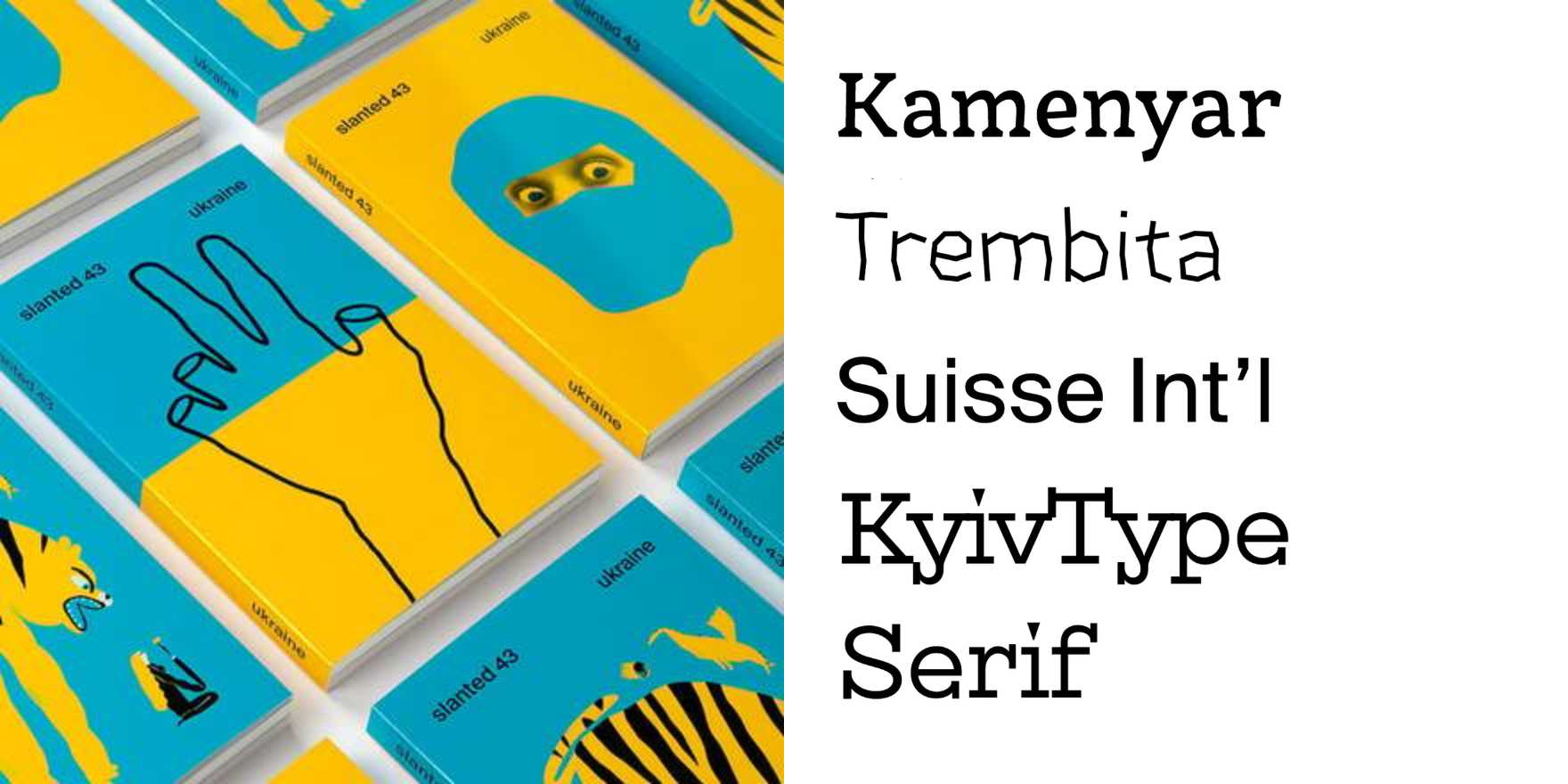 Slanted magazine #43, “Ukraine” - Fonts In Use