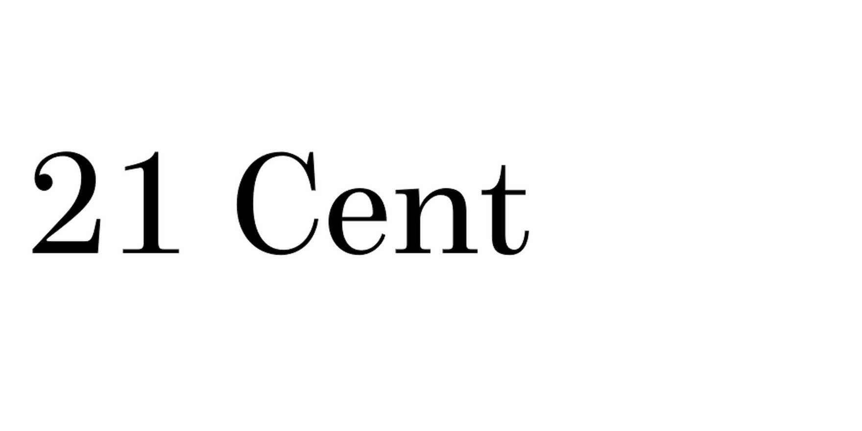 21 Cent in use - Fonts In Use