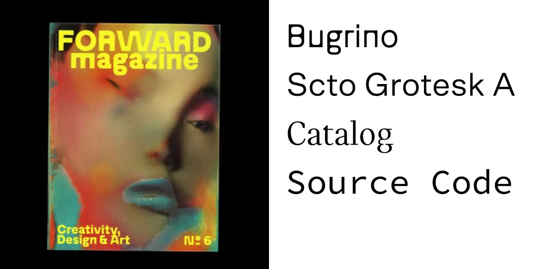 Forward Magazine N°6, “AI” issue - Fonts In Use