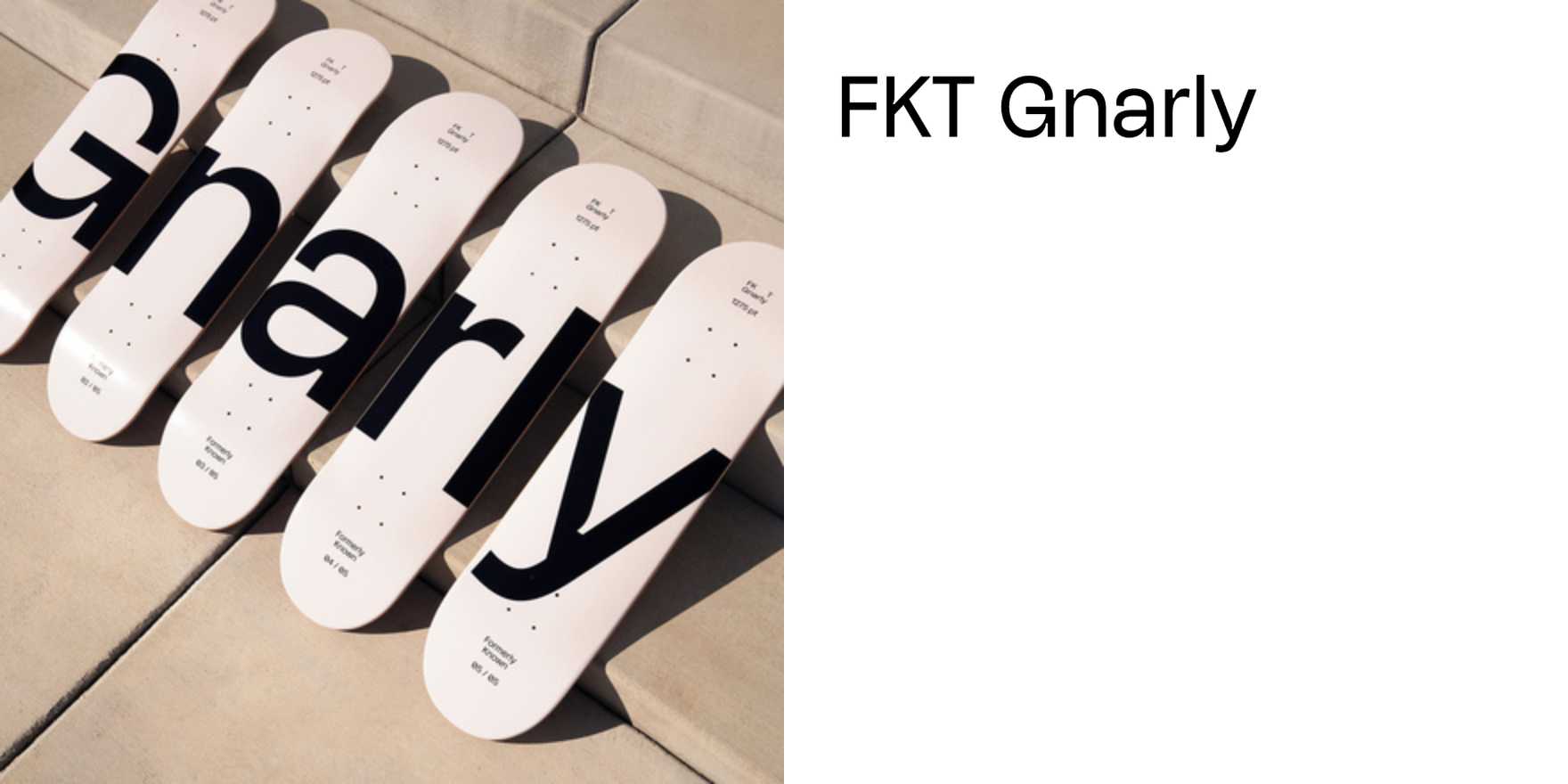 FKT Gnarly skateboards - Fonts In Use