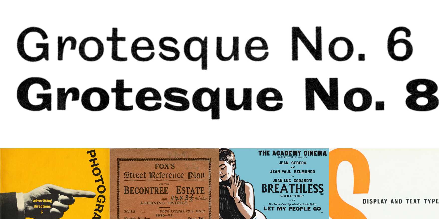 Grotesque No. 6 & 8 in use - Fonts In Use