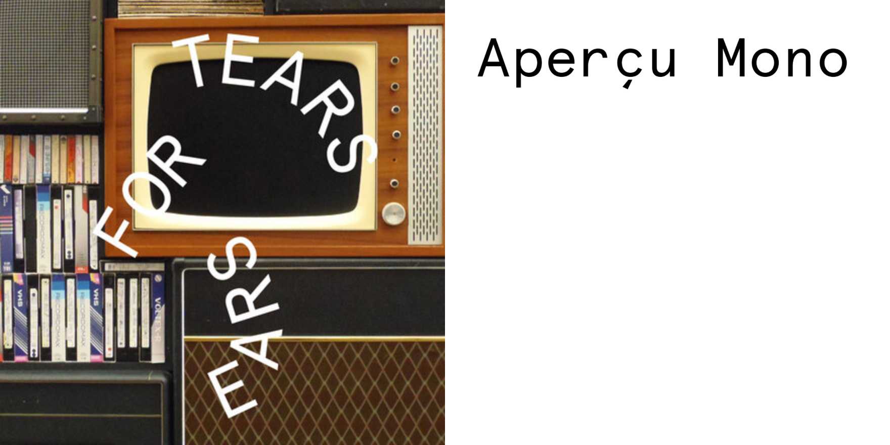 Tears for Ears - Fonts In Use