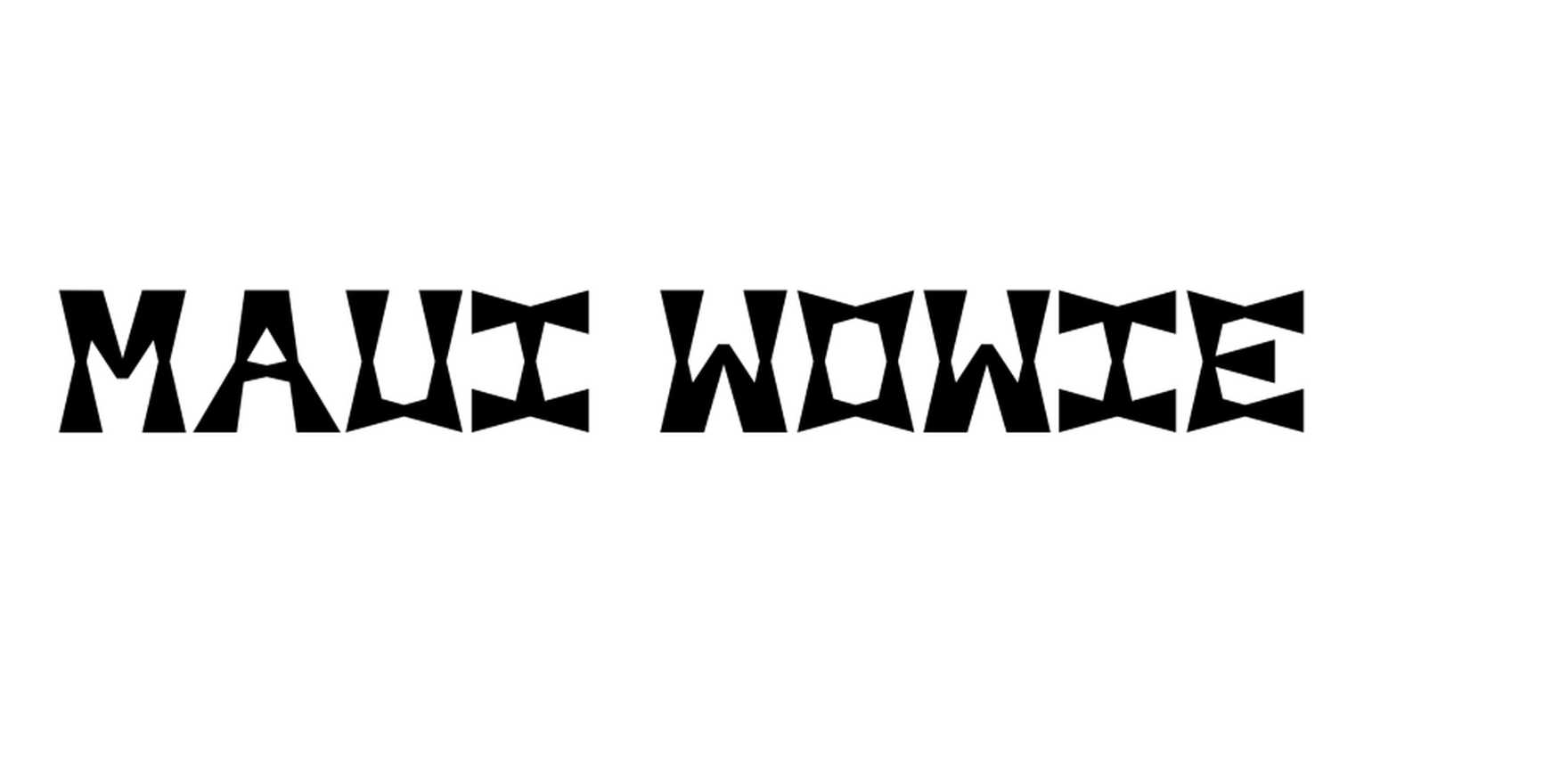 Maui Wowie in use - Fonts In Use