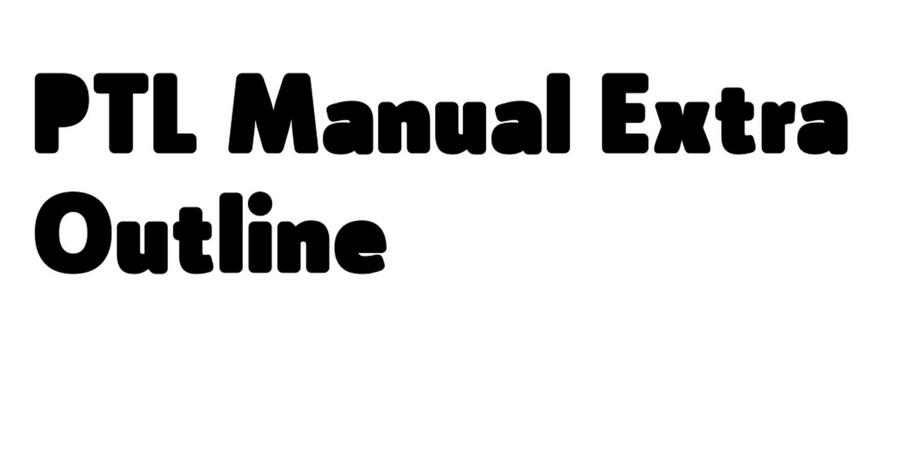 PTL Manual Extra Outline in use - Fonts In Use