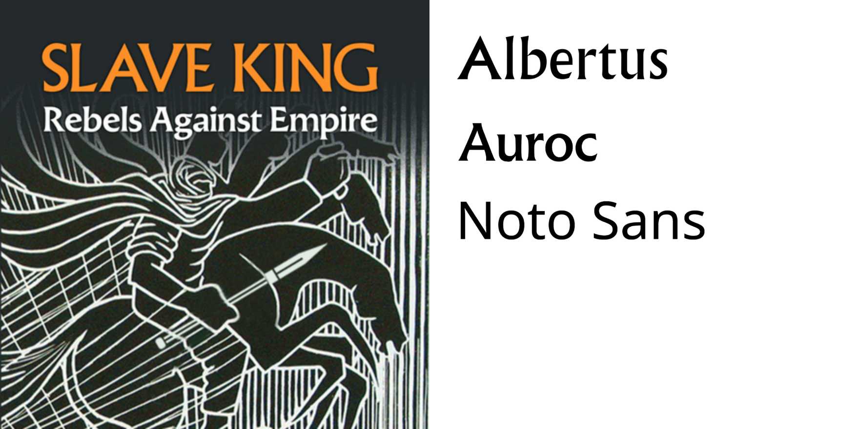 Slave King: Rebels Against Empire by Basem L. Ra‘ad - Fonts In Use