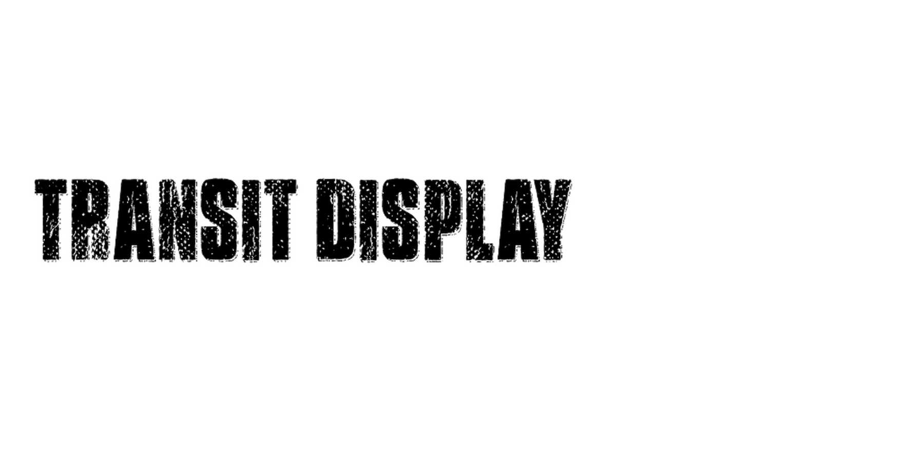 Transit Display in use - Fonts In Use