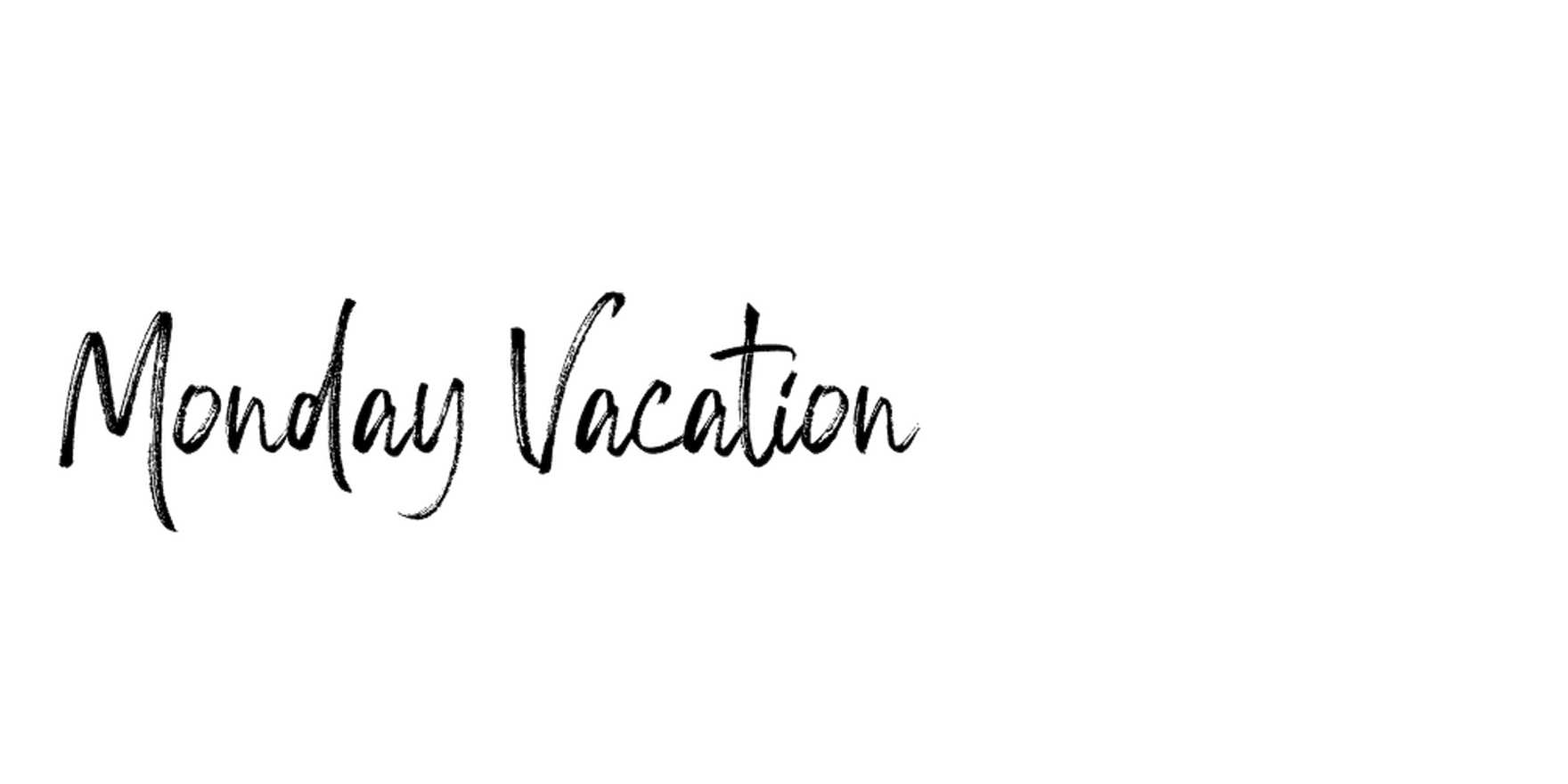 Monday Vacation in use - Fonts In Use