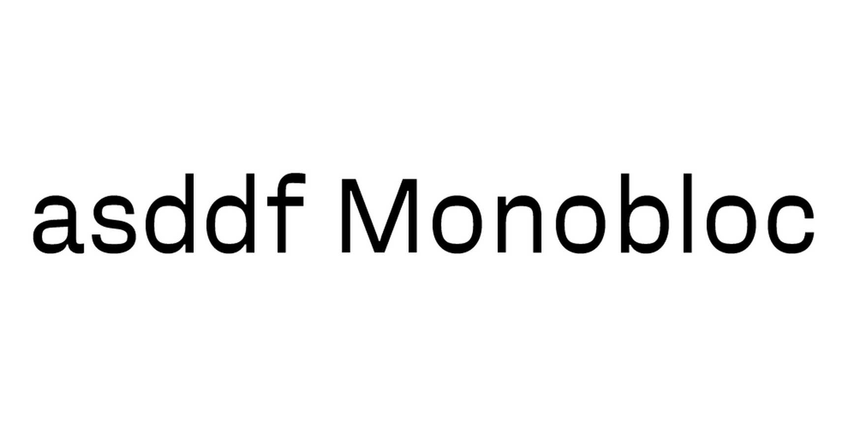 asddf Monobloc in use - Fonts In Use