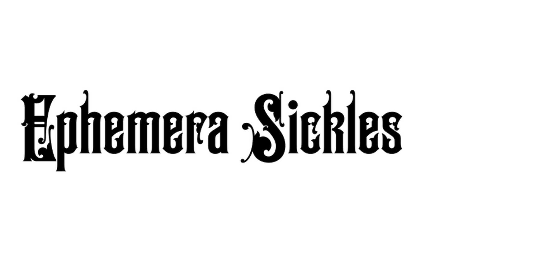 Ephemera Sickles in use - Fonts In Use