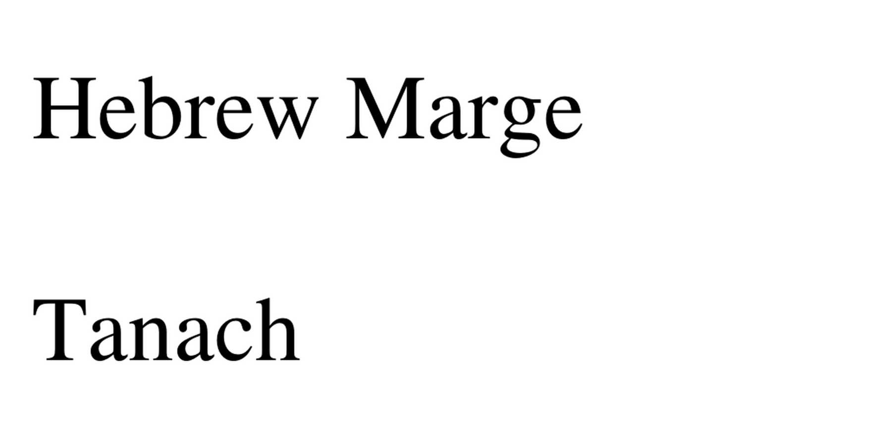 Hebrew Marge Tanach in use - Fonts In Use