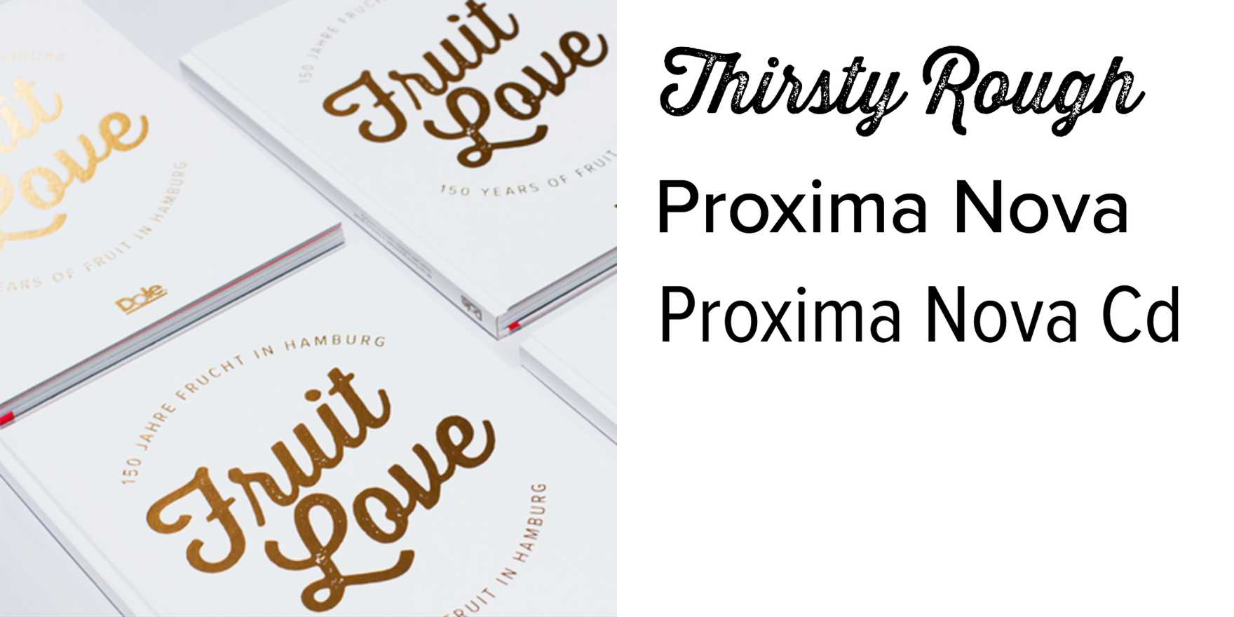 Dole Fruit Love – 150 Years of Fruit in Hamburg - Fonts In Use