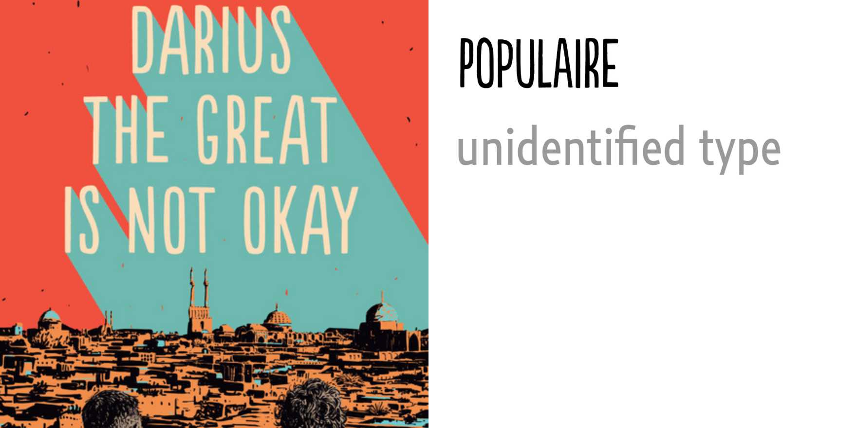 Darius the Great is Not Okay by Adib Khorram - Fonts In Use