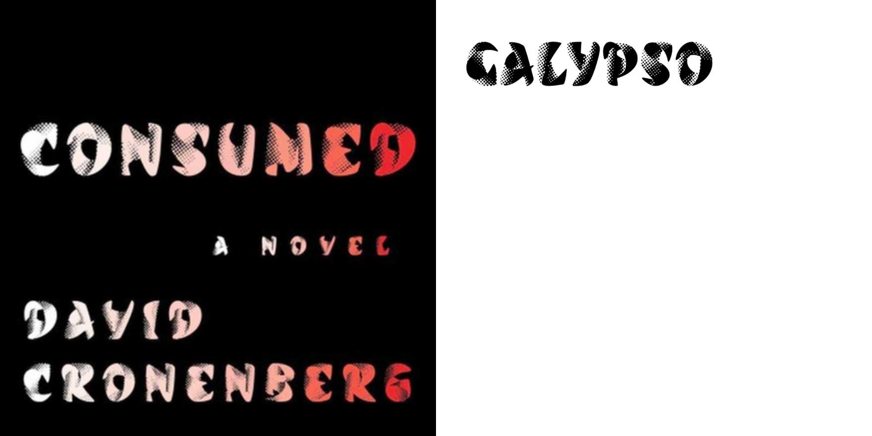 Consumed by David Cronenberg - Fonts In Use