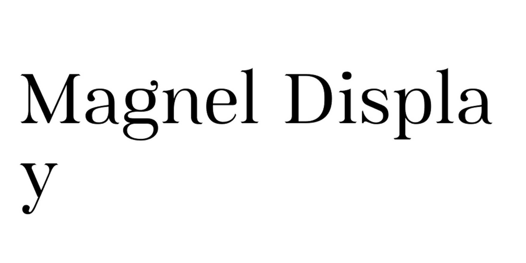 Magnel Display in use - Fonts In Use