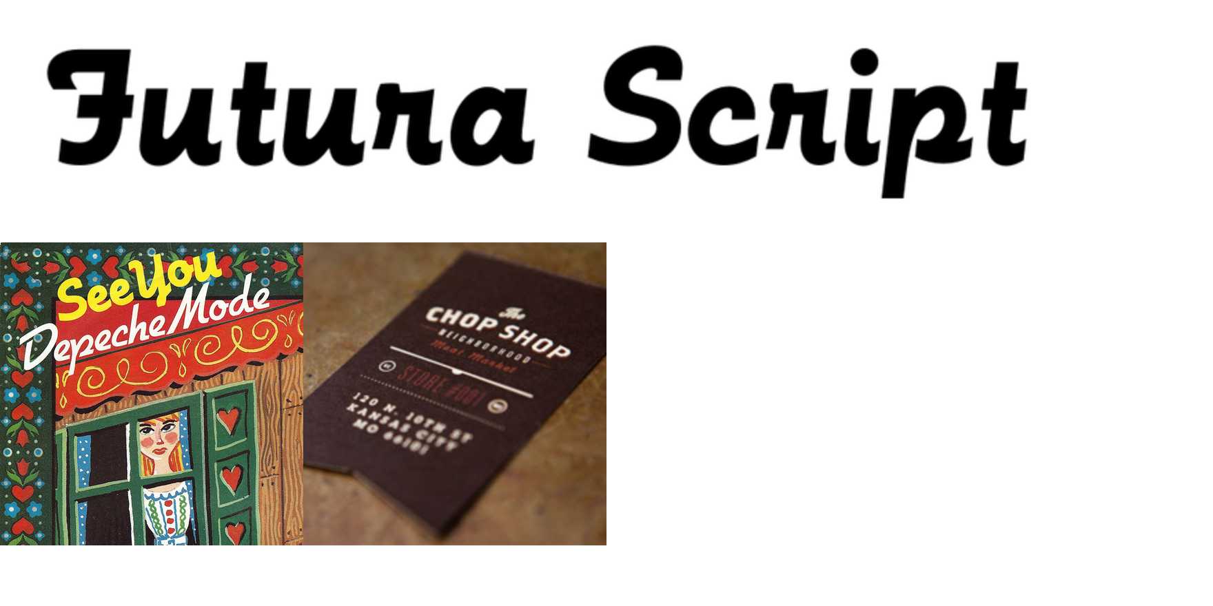 Futura Script in use - Fonts In Use