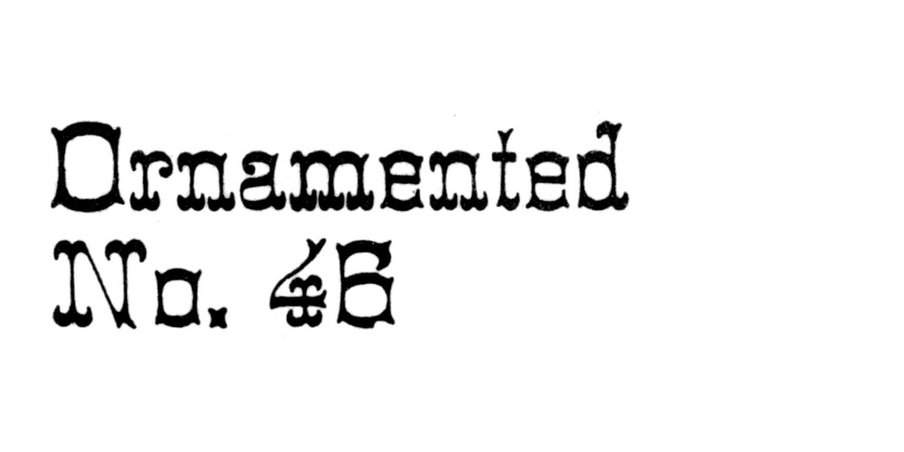 Ornamented No. 46 in use - Fonts In Use