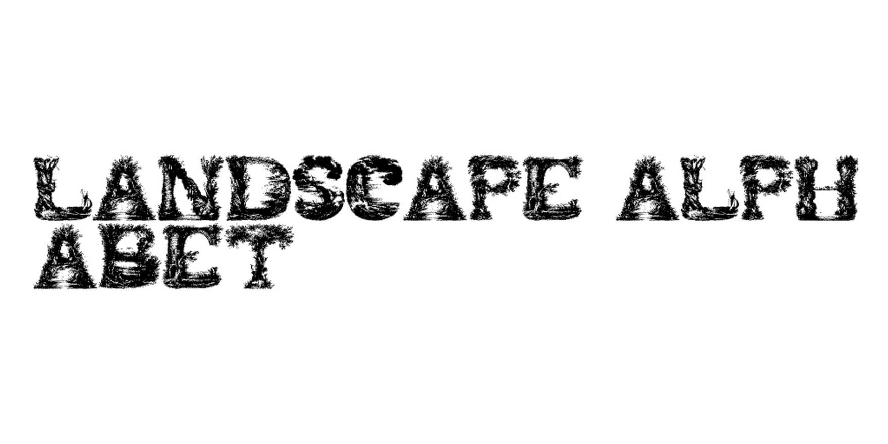 Landscape Alphabet in use - Fonts In Use