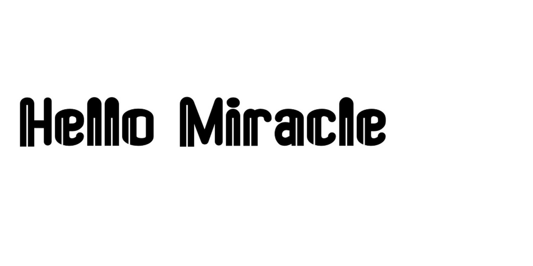 Hello Miracle in use - Fonts In Use