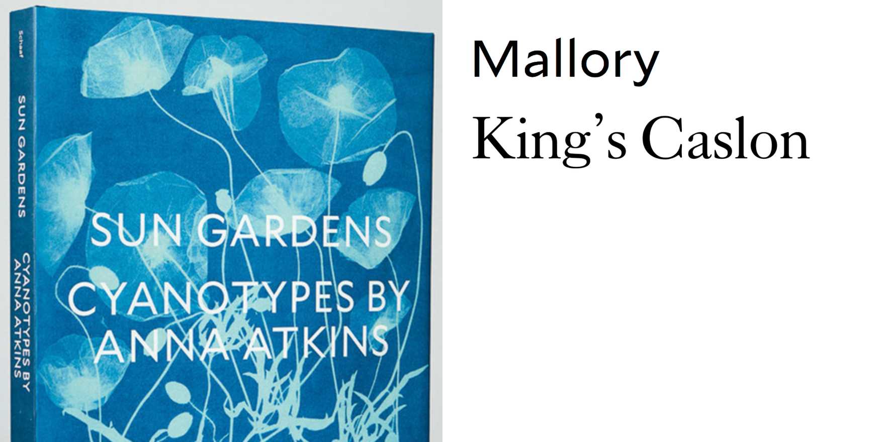 Sun Gardens. Cyanotypes by Anna Atkins by Larry J. Schaaf - Fonts In Use