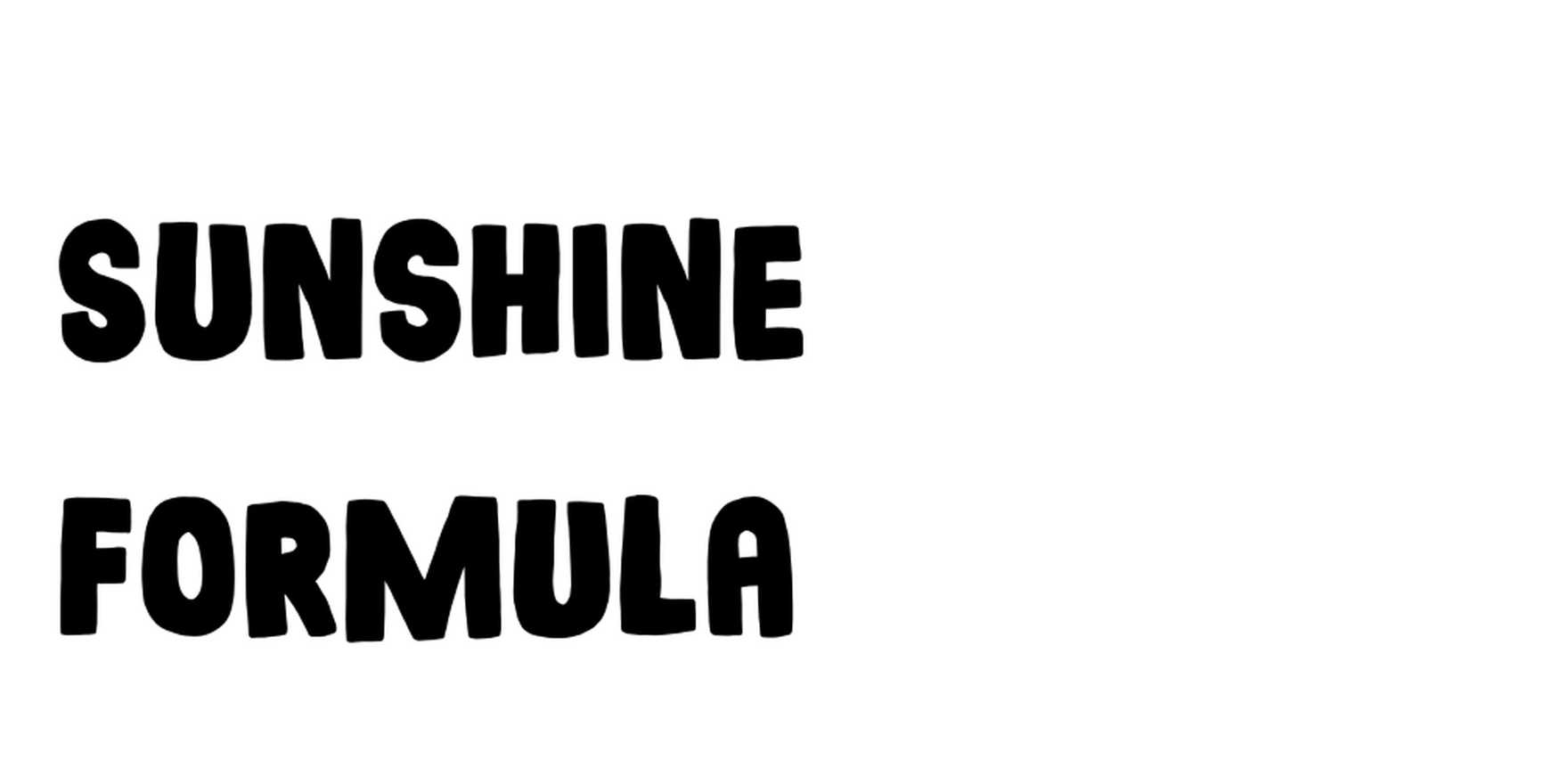 Sunshine Formula in use - Fonts In Use