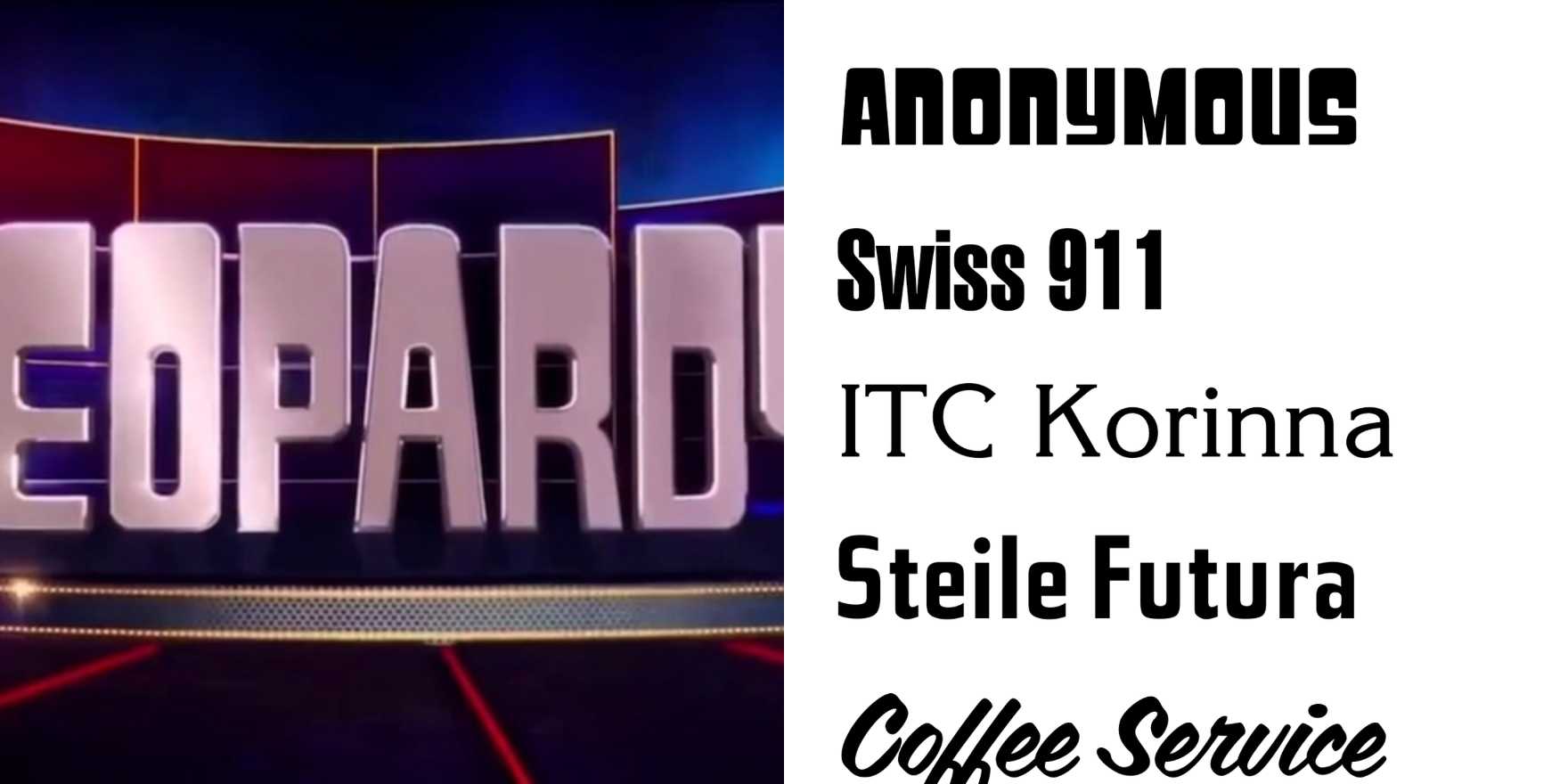 Jeopardy! game show - Fonts In Use