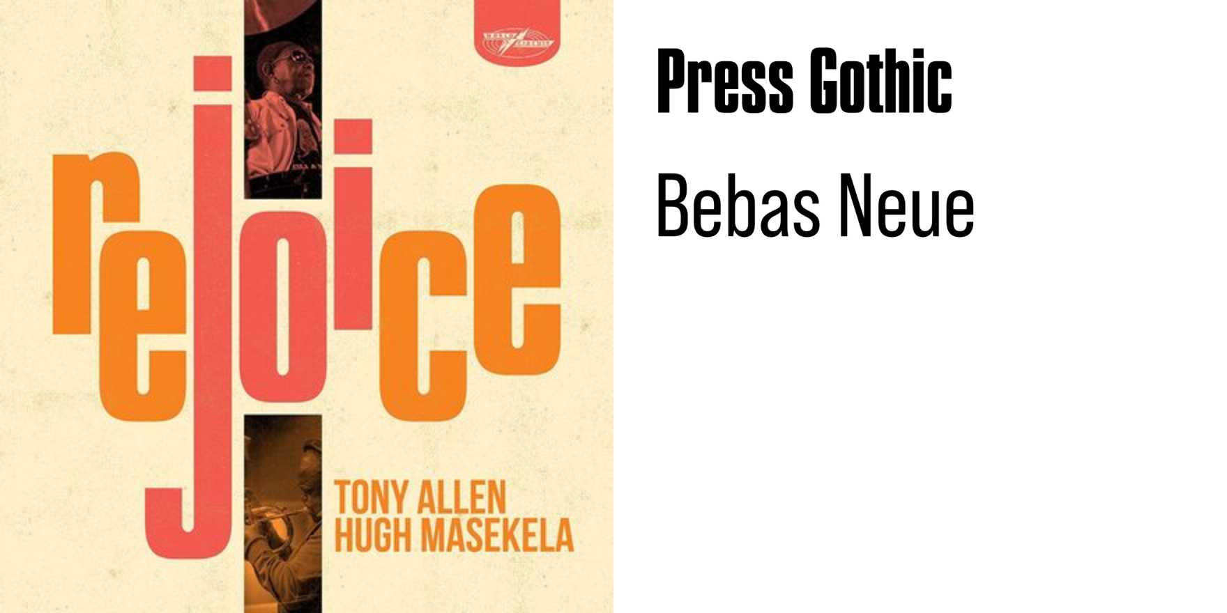 Tony Allen & Hugh Masekela – Rejoice album art - Fonts In Use