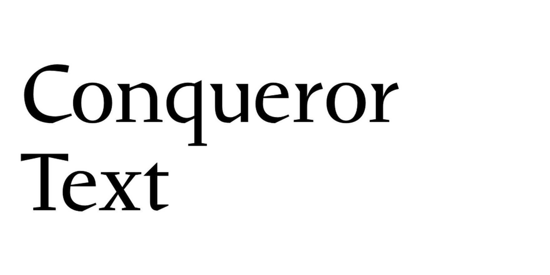 Conqueror Text in use - Fonts In Use