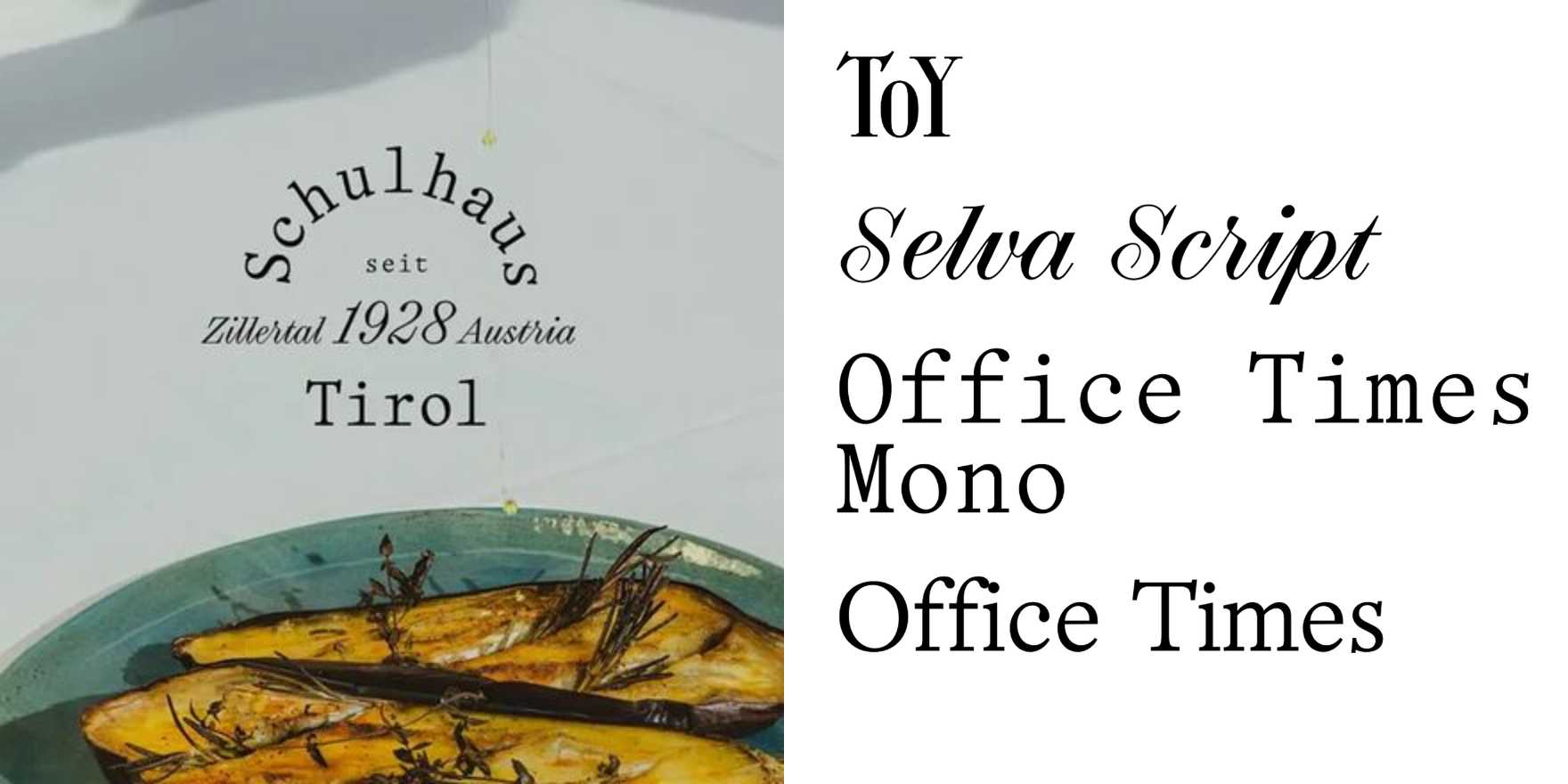 Schulhaus Tirol visual identity - Fonts In Use