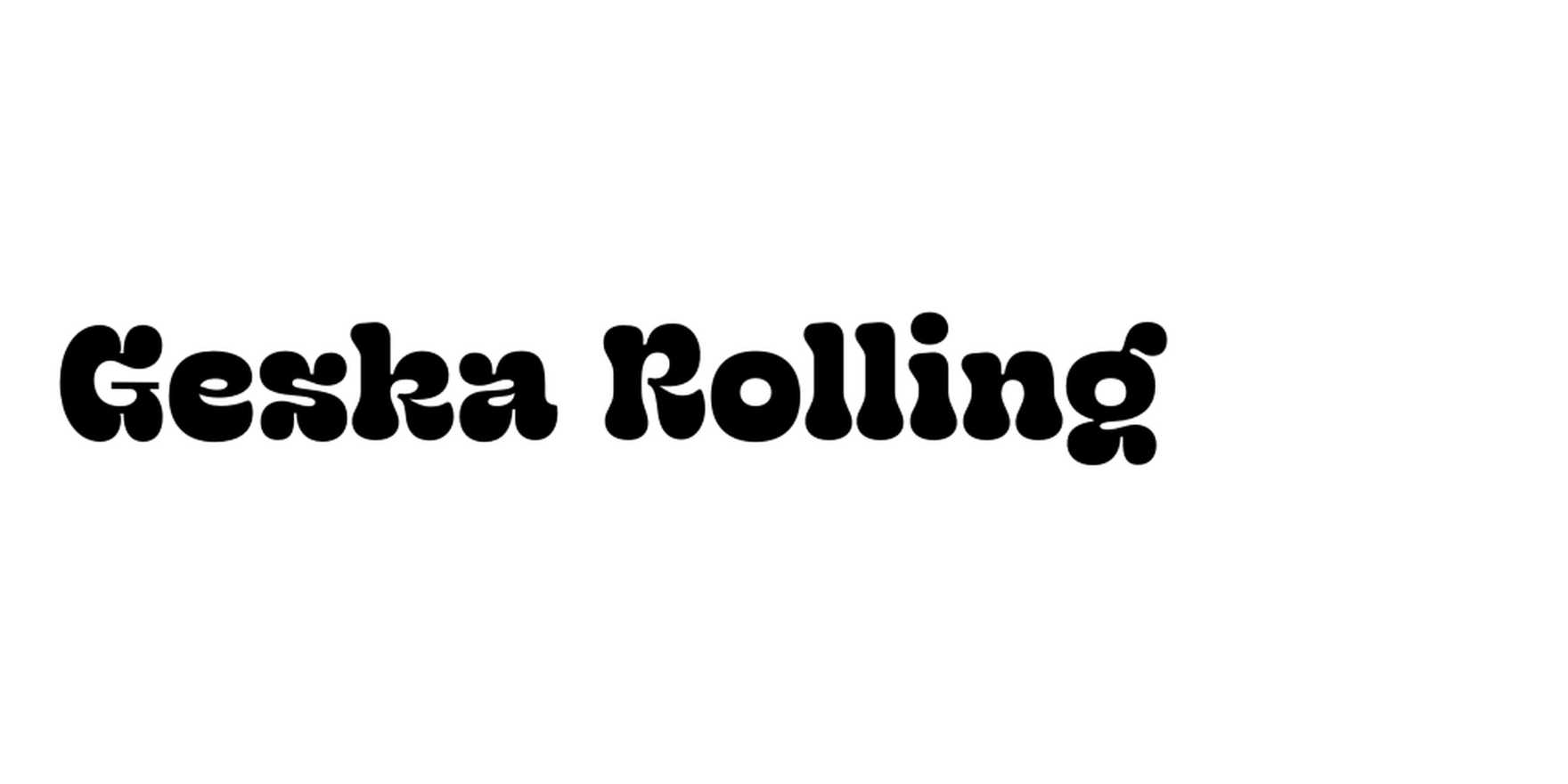 Geska Rolling in use - Fonts In Use