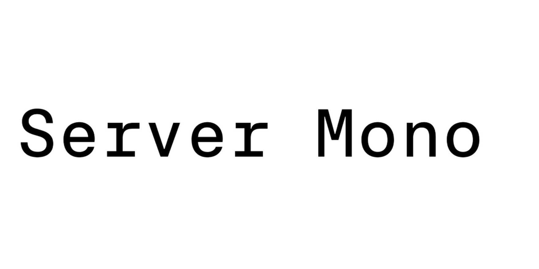 Server Mono in use - Fonts In Use