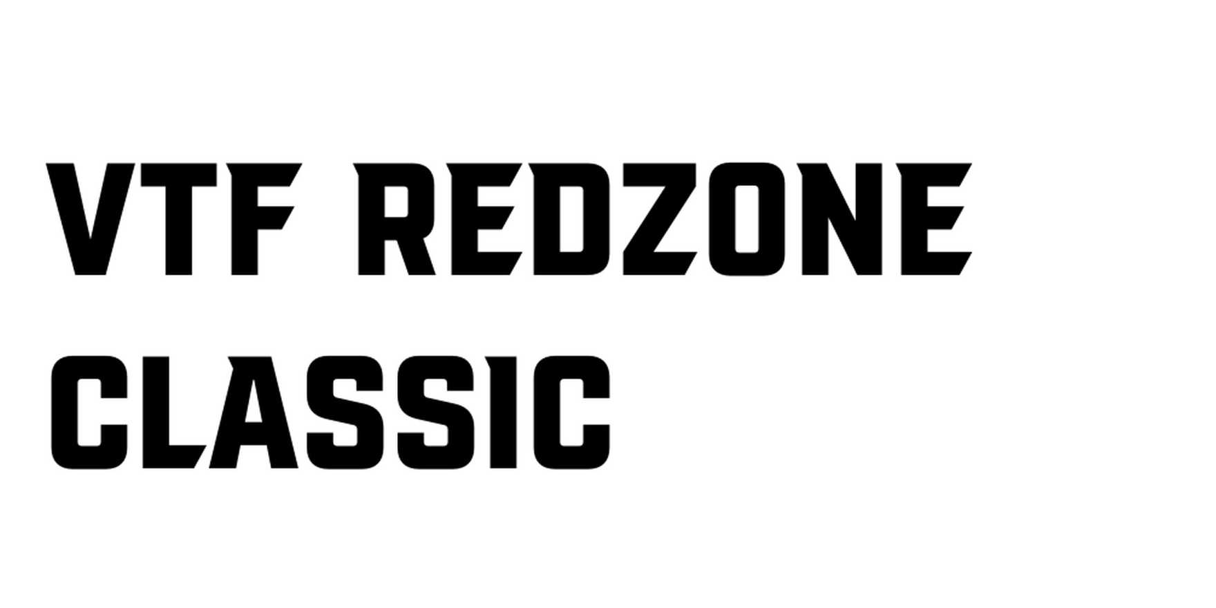 VTF Redzone Classic in use - Fonts In Use