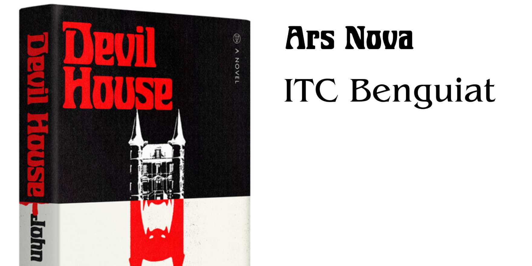 Devil House by John Darnielle - Fonts In Use