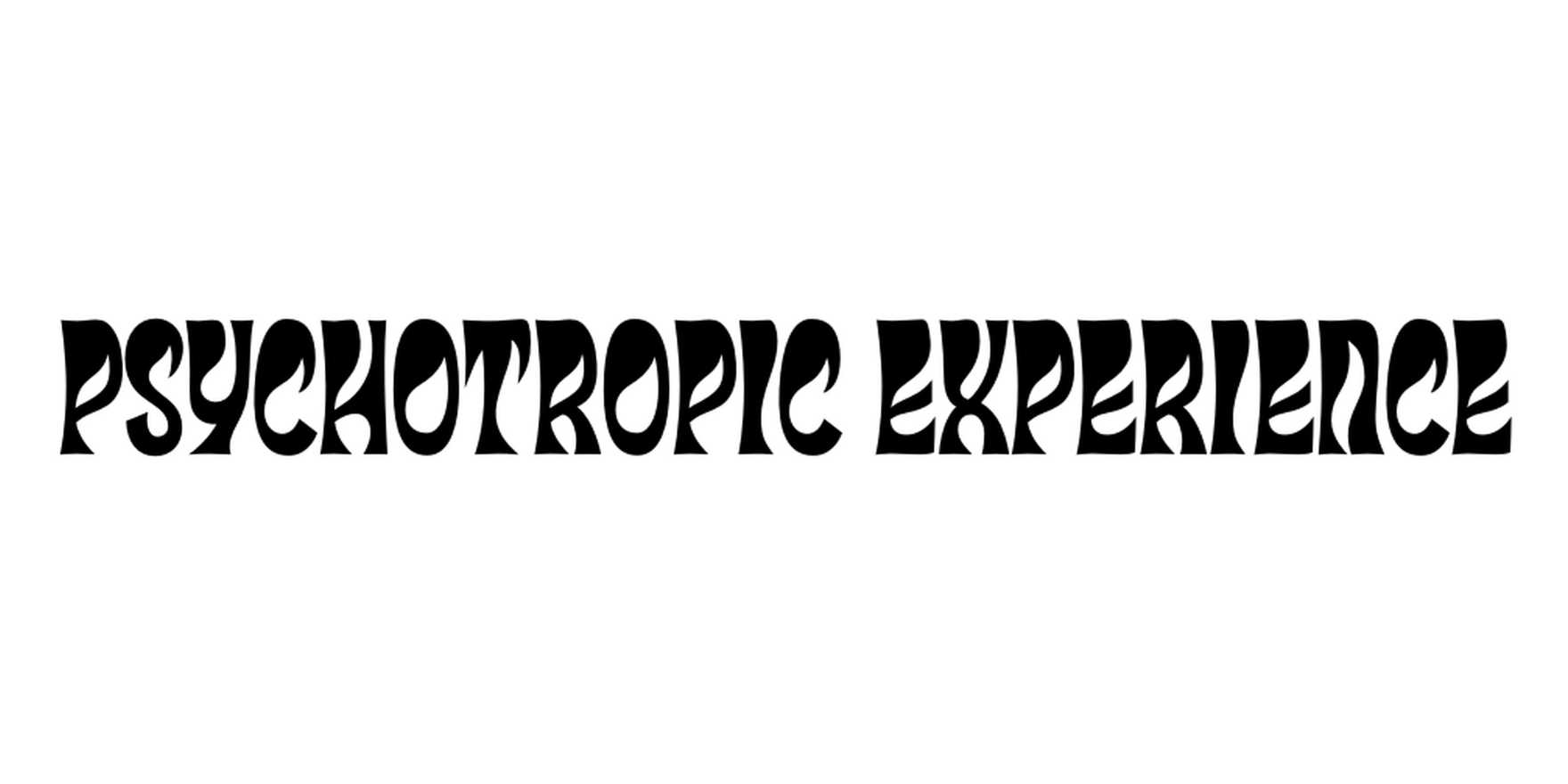 Psychotropic Experience in use - Fonts In Use