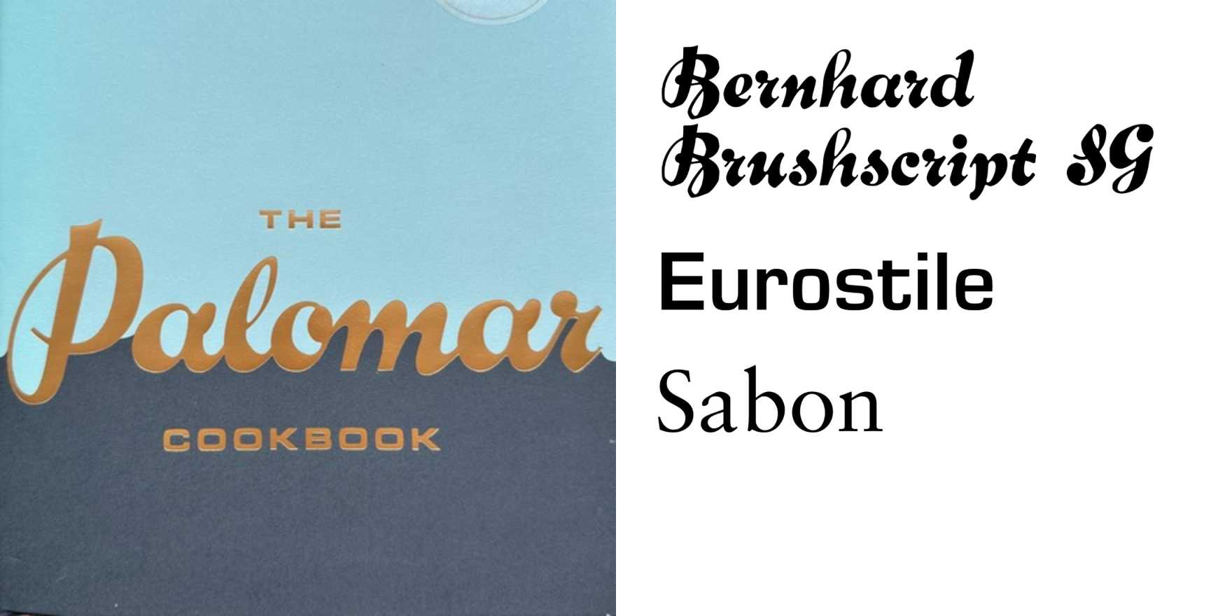 The Palomar Cookbook - Fonts In Use