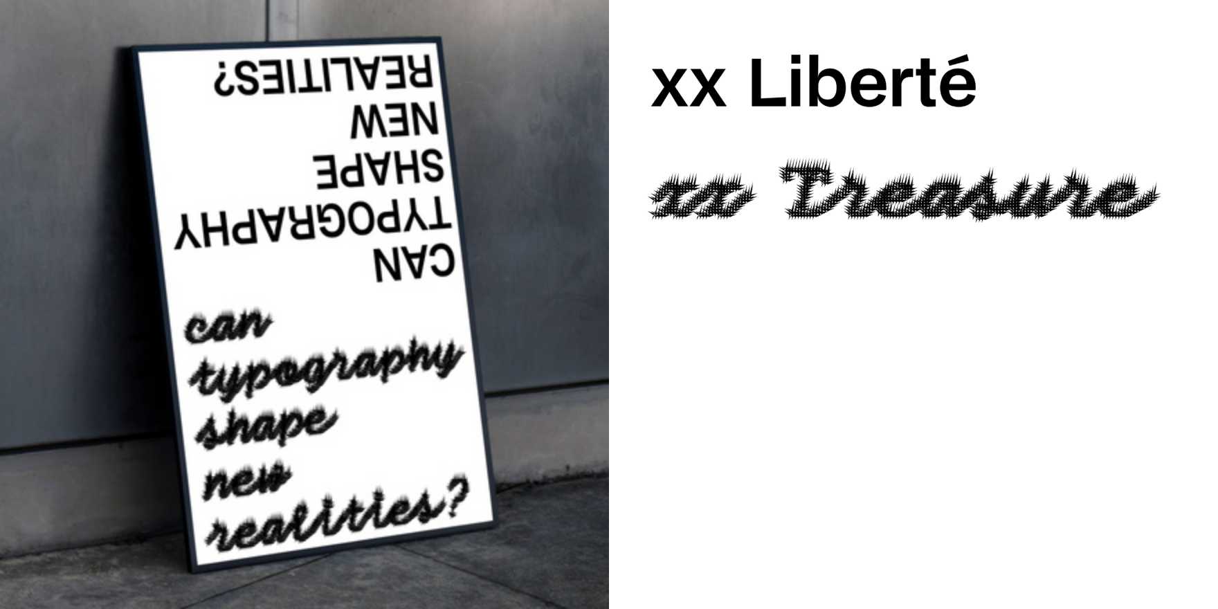 “Can typography shape new realities?” poster - Fonts In Use
