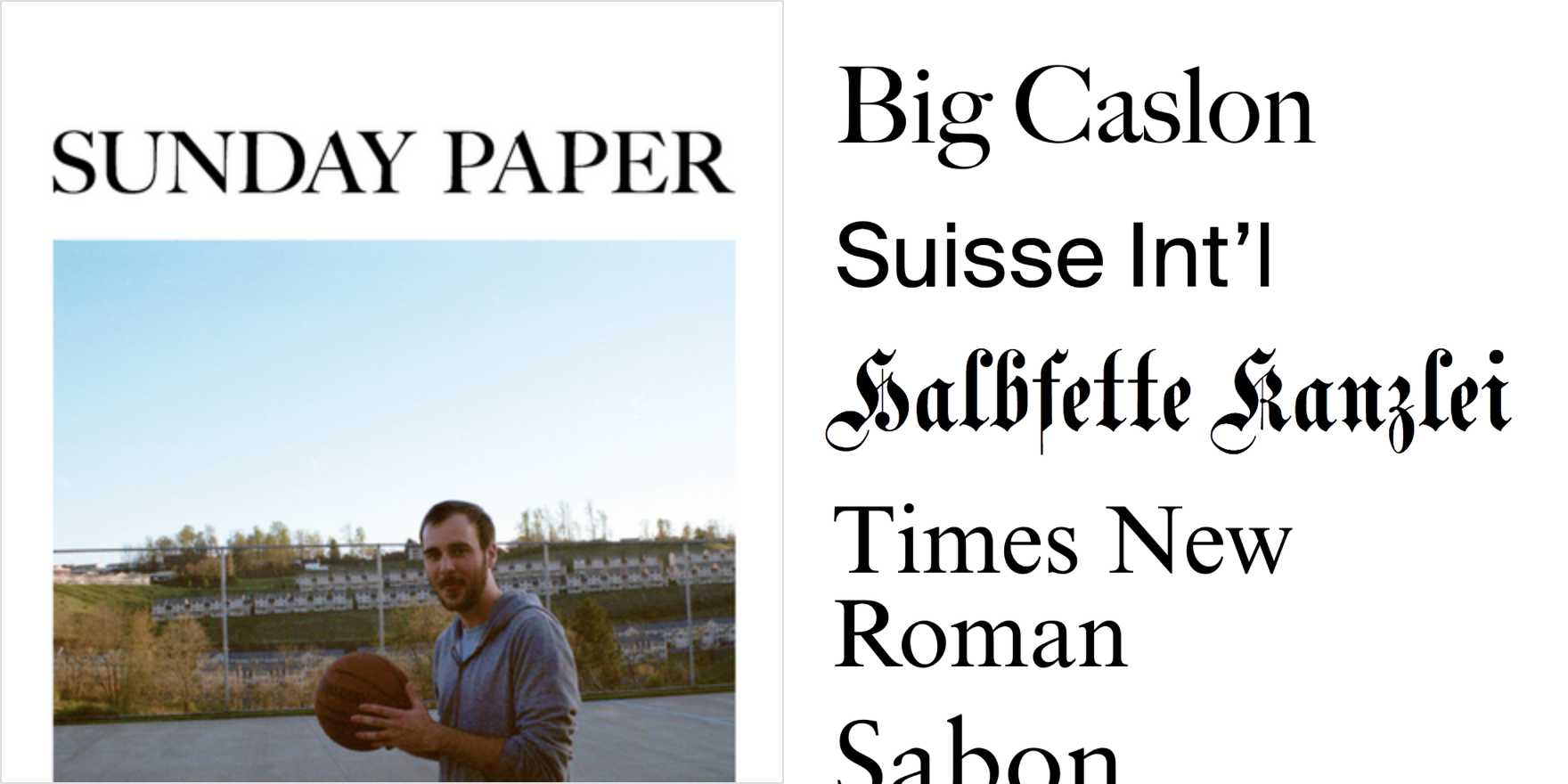 Sunday Paper, Issue 01 - Fonts In Use