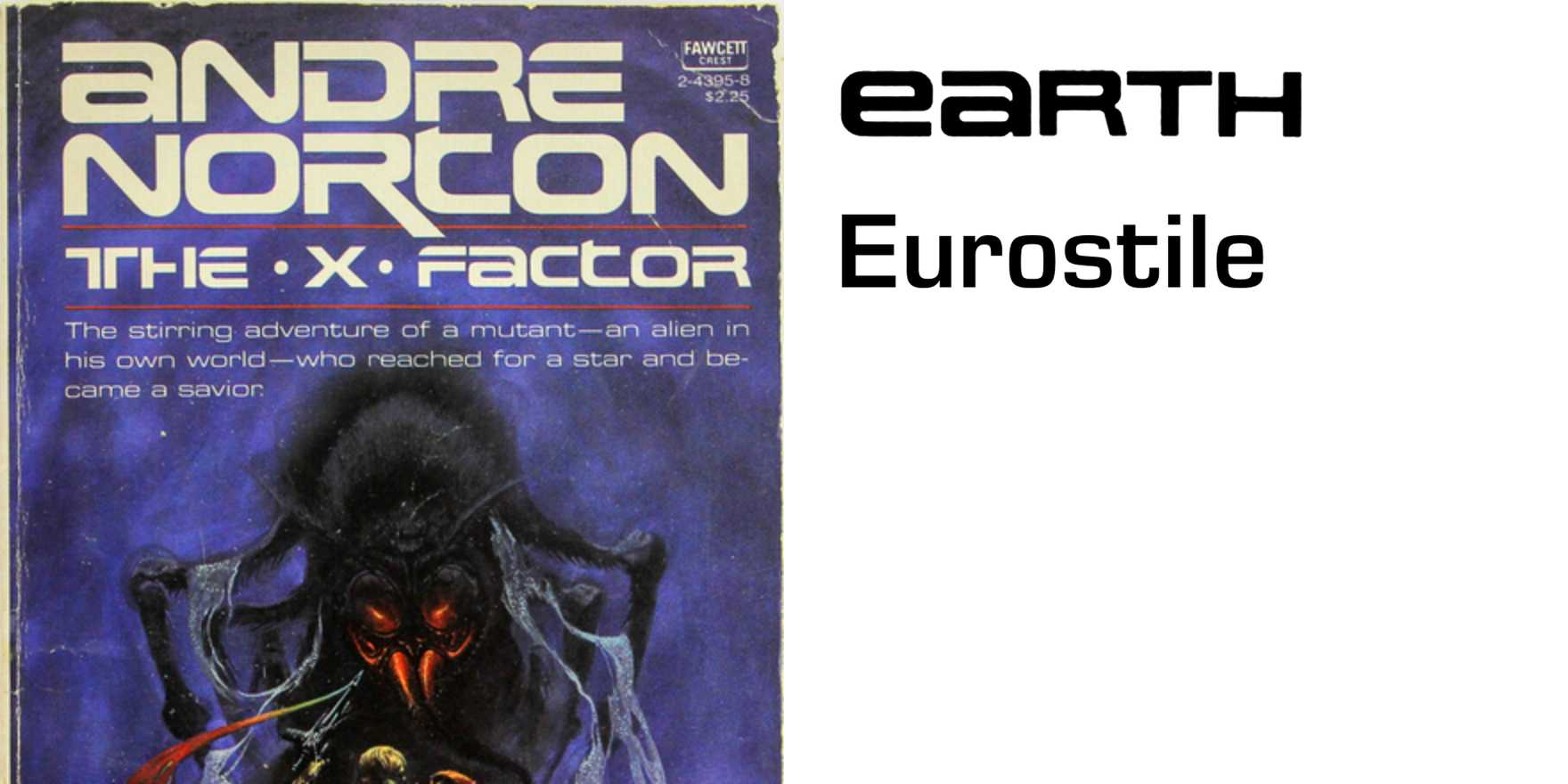 The X Factor by Andre Norton (Fawcett Crest) - Fonts In Use