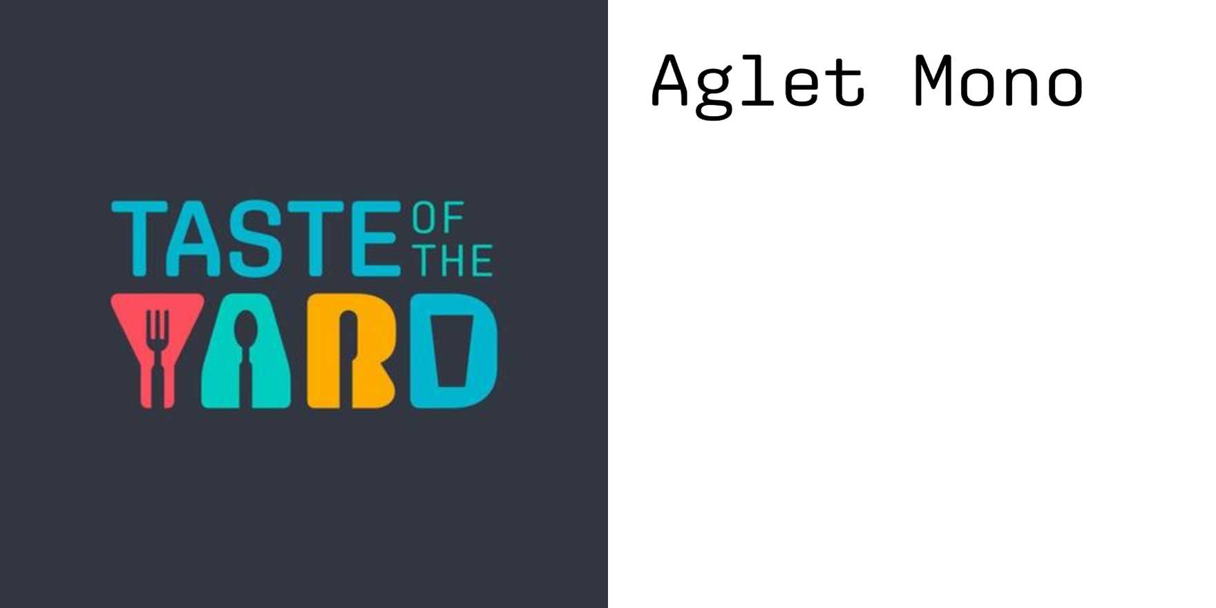 Taste of the Yard - Fonts In Use