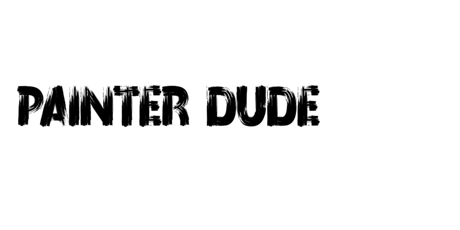 Painter Dude in use - Fonts In Use