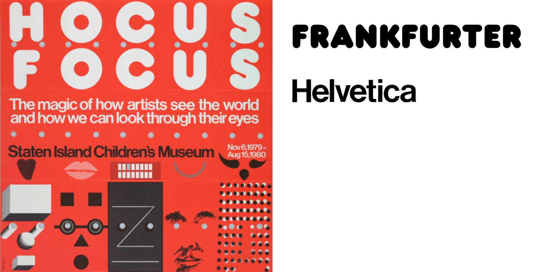 Hocus Focus exhibition poster - Fonts In Use