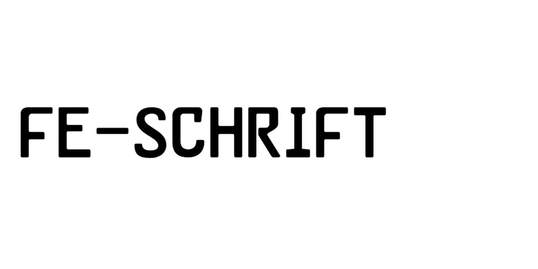 FE-Schrift in use - Fonts In Use