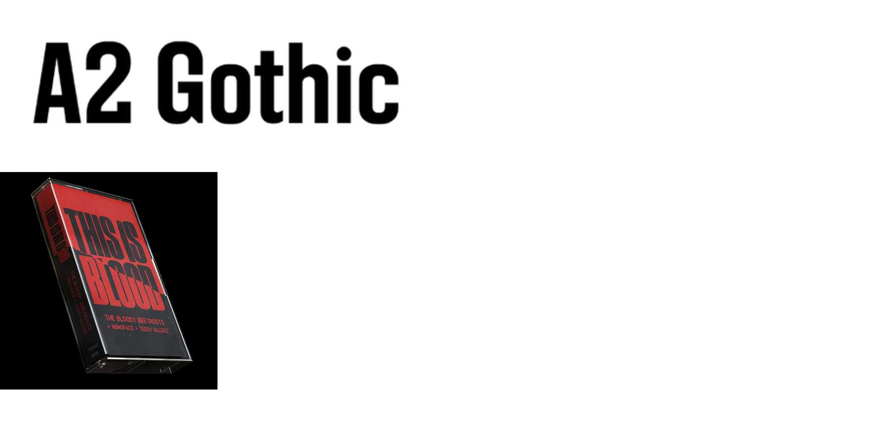 A2 Gothic in use - Fonts In Use