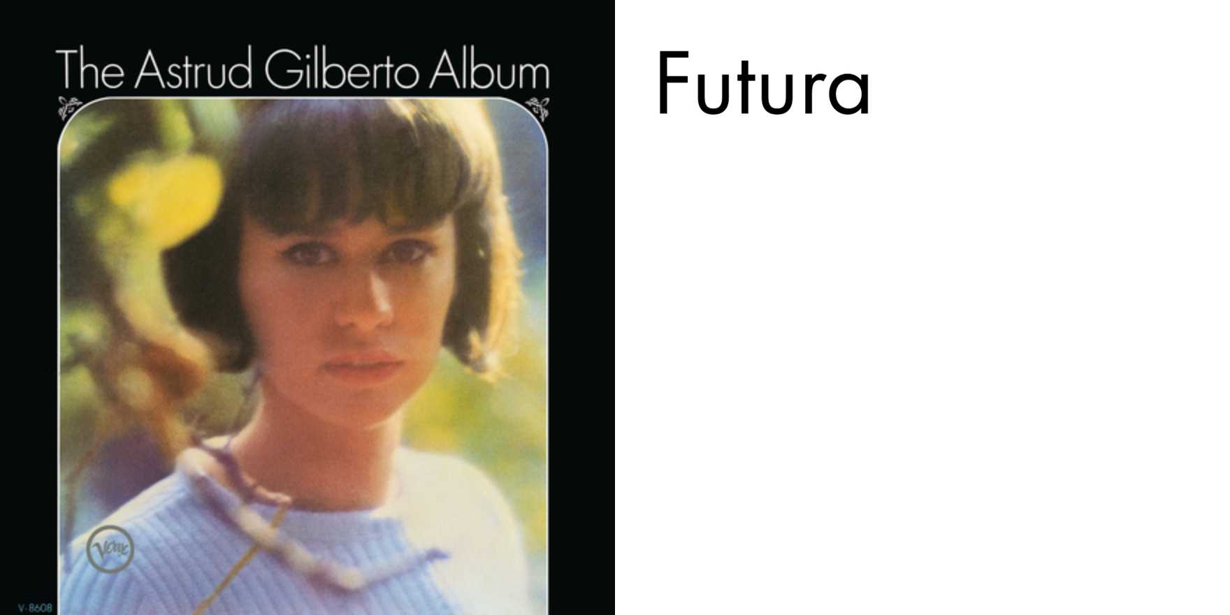 Astrud Gilberto – The Astrud Gilberto Album album art - Fonts In Use