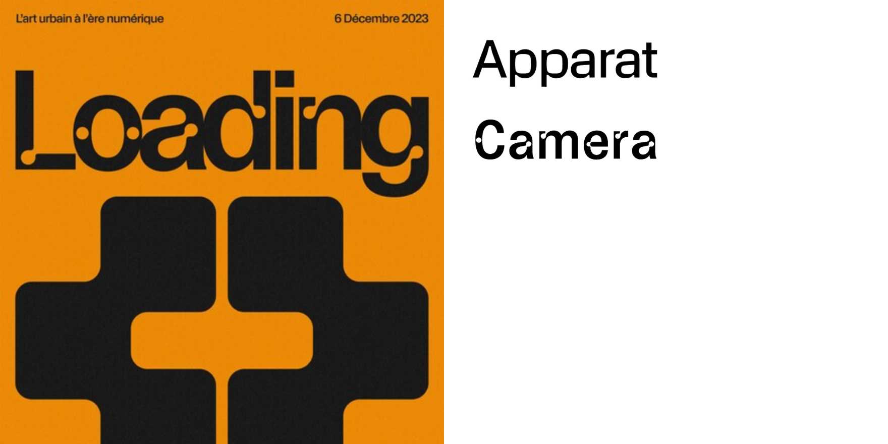 Loading. L’art urbain à l’ère numérique exhibition - Fonts In Use