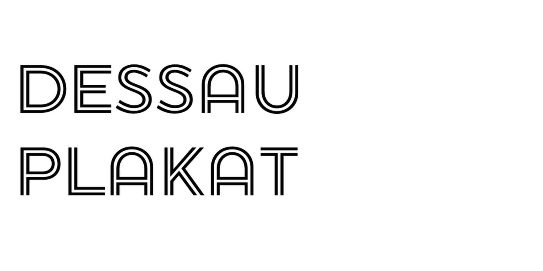 Dessau Plakat in use - Fonts In Use