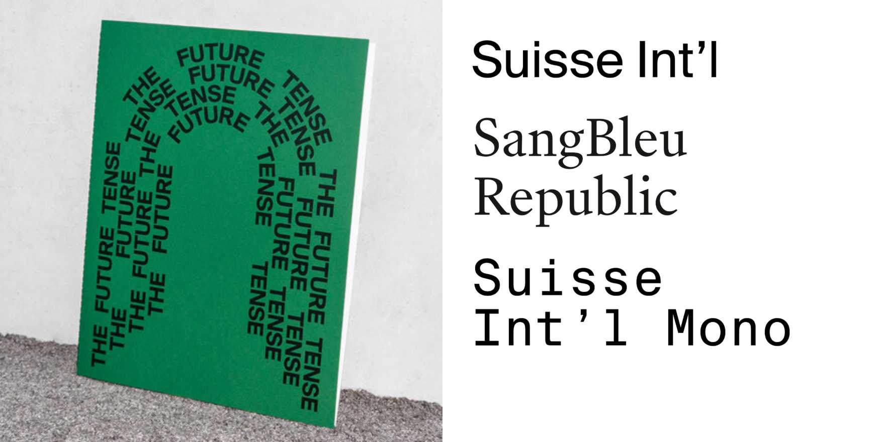 The Future Tense - Fonts In Use